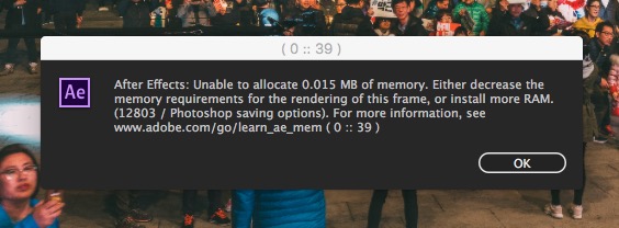 Unable to allocate 0.015 MB of memory at AE 2017 - Adobe Product ...