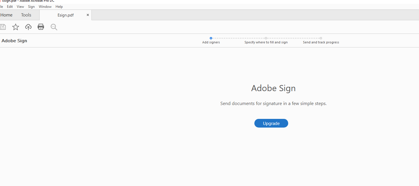 I cannot send pdf for esign. Says upgrade. We are ... - Adobe Product ...