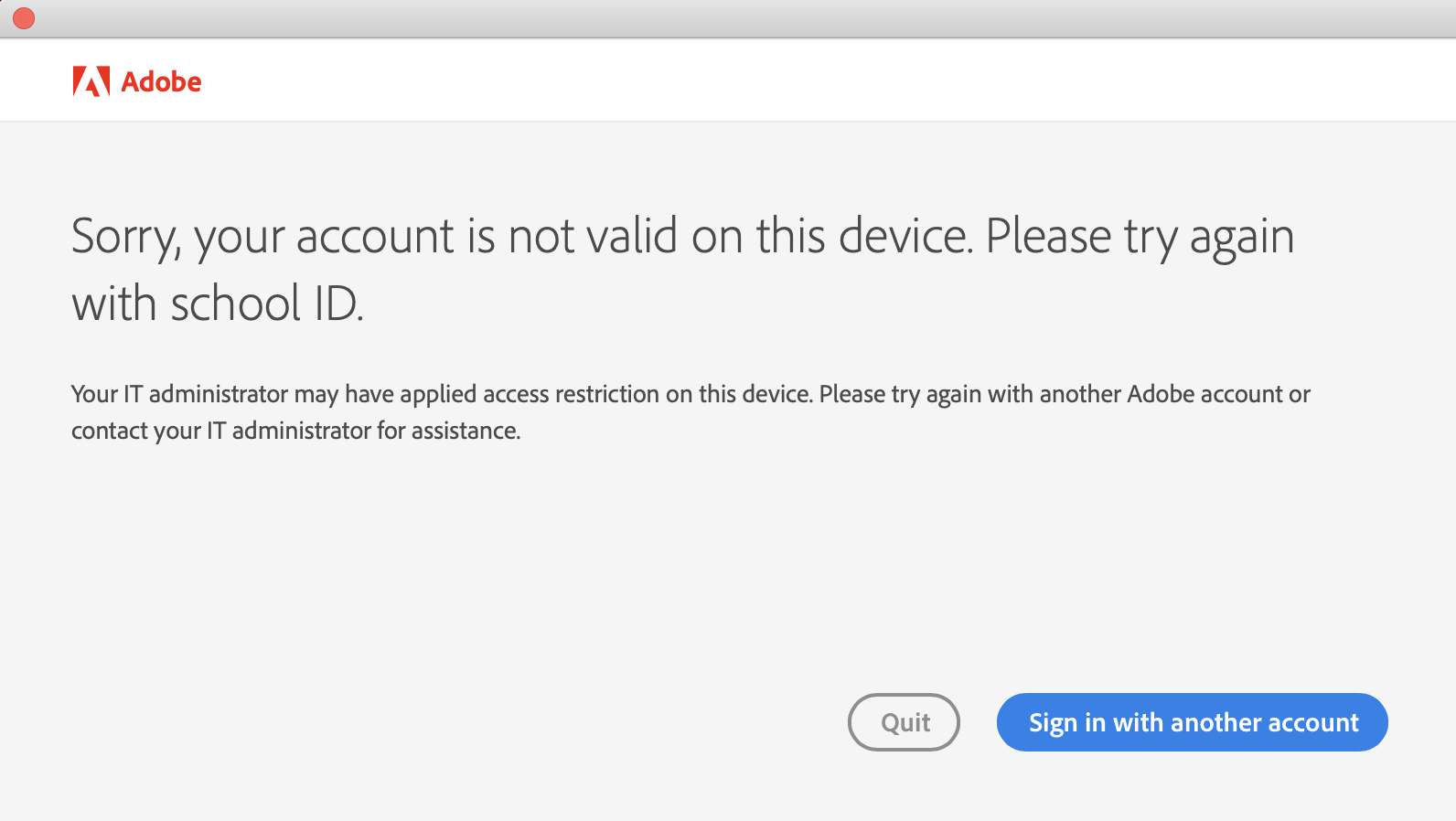 Solved: Sorry, your account is not valid on this device. P... - Adobe ...