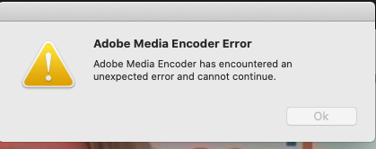 "Adobe Media Encoder Error" after update. - Adobe Community - 11473537
