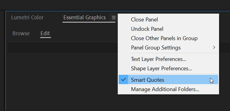 Solved: Turning off Smart Quotes in Premiere Pro - Adobe Product ...