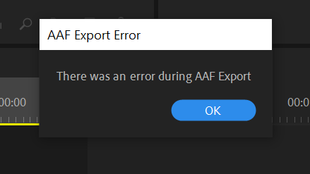 Solved: error during AAF export - Adobe Product Community - 12955491