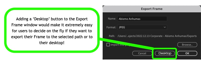 Shortcut button in Export Frame window to send ima... - Adobe Product ...