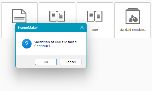 Rookie Framemaker user: Validation of XML file - Adobe Community - 13657901