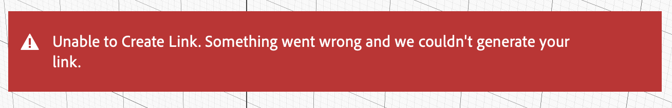 Issue when creating a shareable link - Adobe Product Community - 13550690