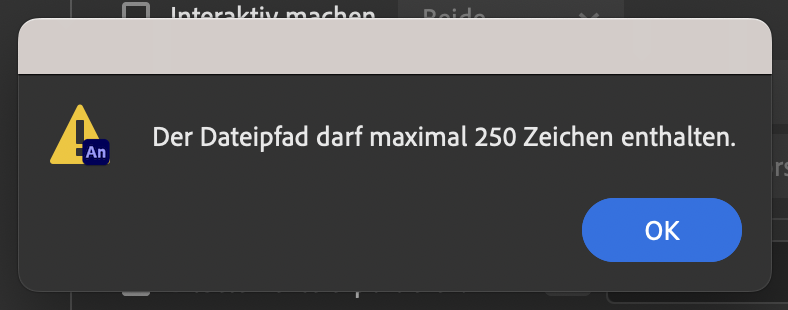 Dateipfad nicht mehr als 250 Zeichen - Adobe Product Community - 13865532