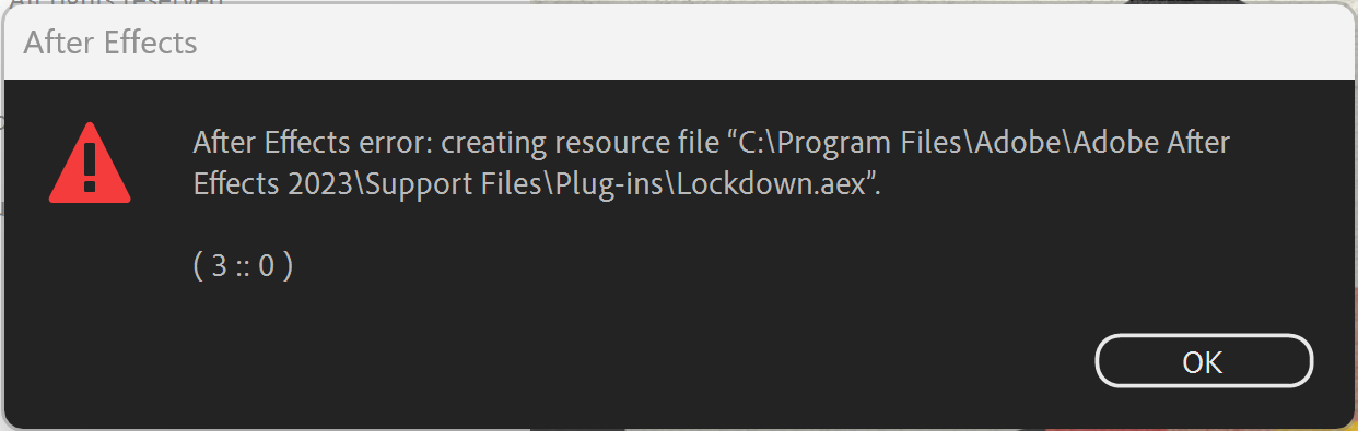 Solved: Lockdown 2 After Effects Error (3 :: 0) - Adobe Community - 13924831