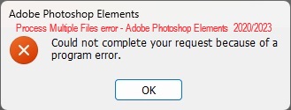 PS Elements 2020 "Process Multiple Files ... " not... - Adobe Community - 13178254