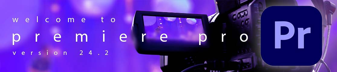 Welcome to Premiere Pro 24.2.1! - Adobe Product Community - 14449932