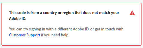 Unsupported country or region - Adobe Product Community - 14431922