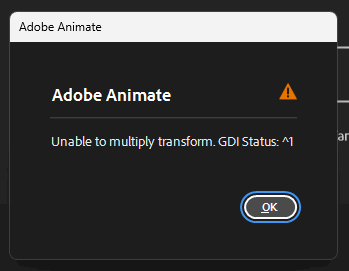 How to fix "Unable to multiply transform. GDI Stat... - Adobe Product Community - 14486773