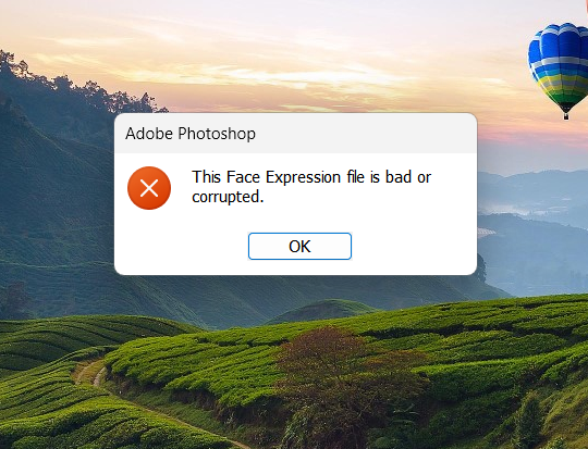P: This Face Expression File is bad or corrupted - Adobe Product ...