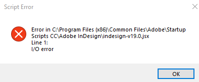 Launch Error - InDesign-v19.0.jsx - Adobe Product Community - 14822538