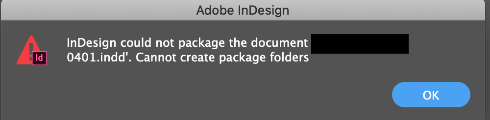 Solved: indesign could not package the document - Adobe Product ...