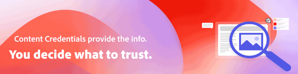 Content Credentials and Content Authenticity - Adobe Product Community ...